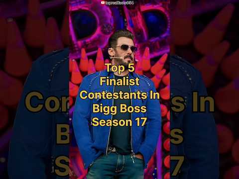 Top 5 Finalist Contestants In Bigg Boss season 17 #biggboss #biggboss17 #shorts #video #viral