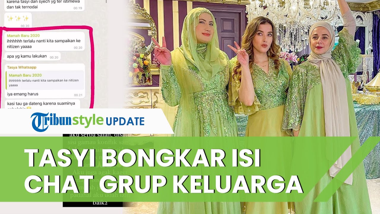 Tasyi Athasyia Bongkar Isi Chat Grup Keluarga, Terungkap Perlakuan Mama ... Tasyi Athasyia Bongkar Isi Chat Grup Keluarga, Terungkap Perlakuan Mama ...
