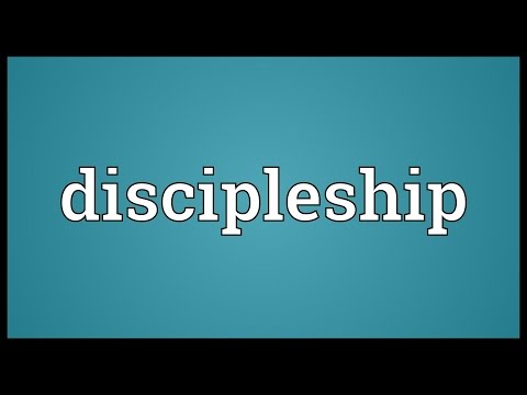 Discipleship Meaning