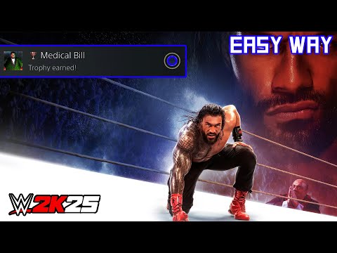 WWE 2K25 - Medical Bill (Trophy/Achievement) | Easy Way