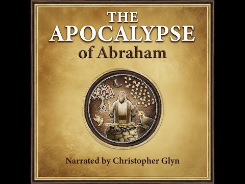 The Apocalypse of Abraham 🔥 Idols, Azazel, The 7 Heavens - Full Audiobook with Text