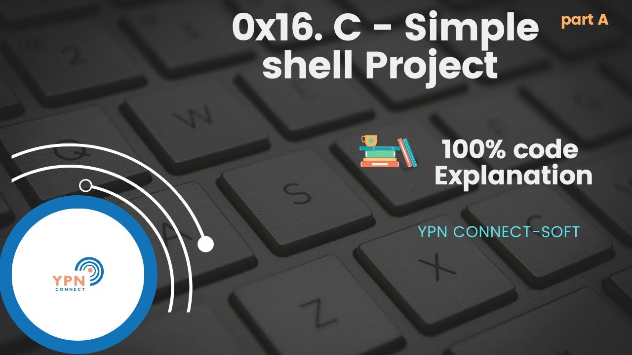 0x16  C - Simple shell Project (A) [100% Complete]
