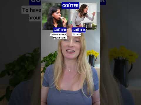 Do you know the 2 Meanings of Goûter in French?