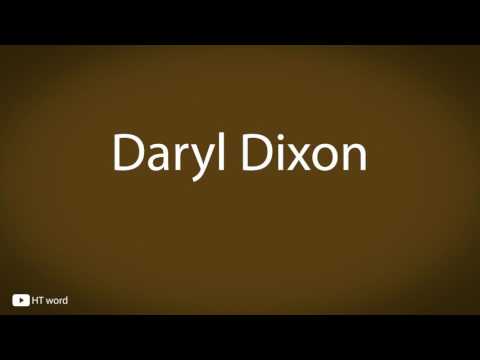 How to pronounce Daryl Dixon [The walking dead]