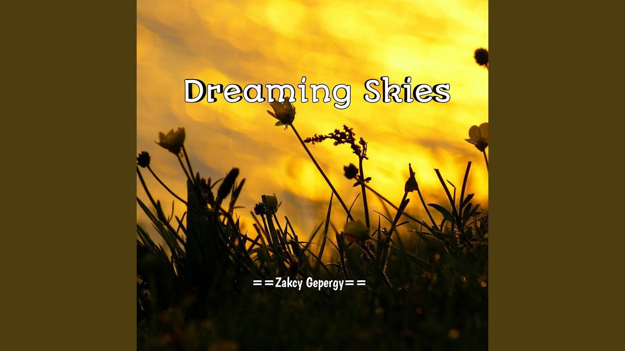 Dreaming Skies