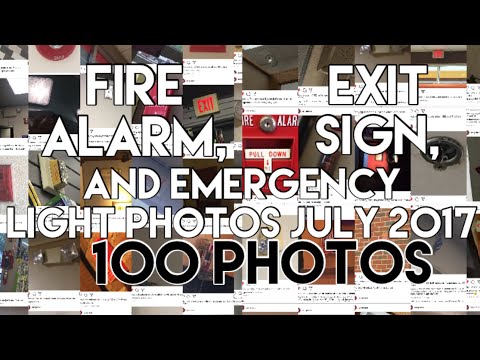 My fire alarm, exit sign, emergency light, and safety picture collection july 2017 (100 photos!)
