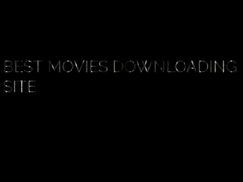 Best Hindi movies downloading site:-)