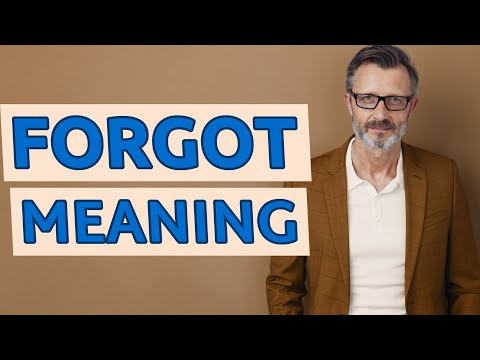 Forgot | Meaning of forgot 📖 📖 📖