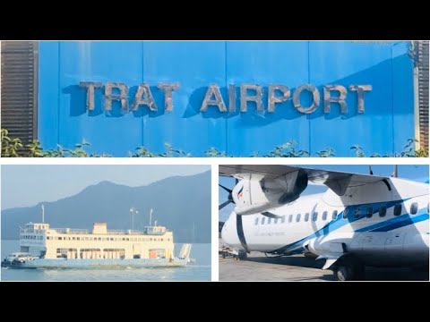 KO CHANG AIRPORT AND. FERRY** KNOW BEFORE YOU GO**