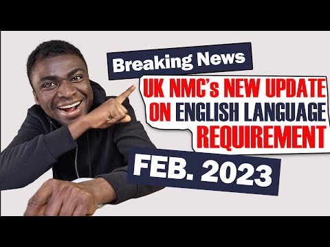 UK NMC's New Update On English Language Requirement