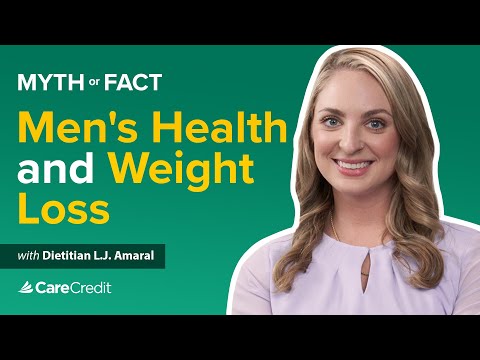 Men's Health and Weight Loss | Myth or Fact with Dietitian L.J. Amaral