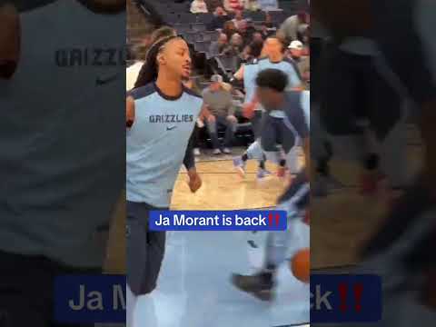 Ja Morant is back ๐ฟ