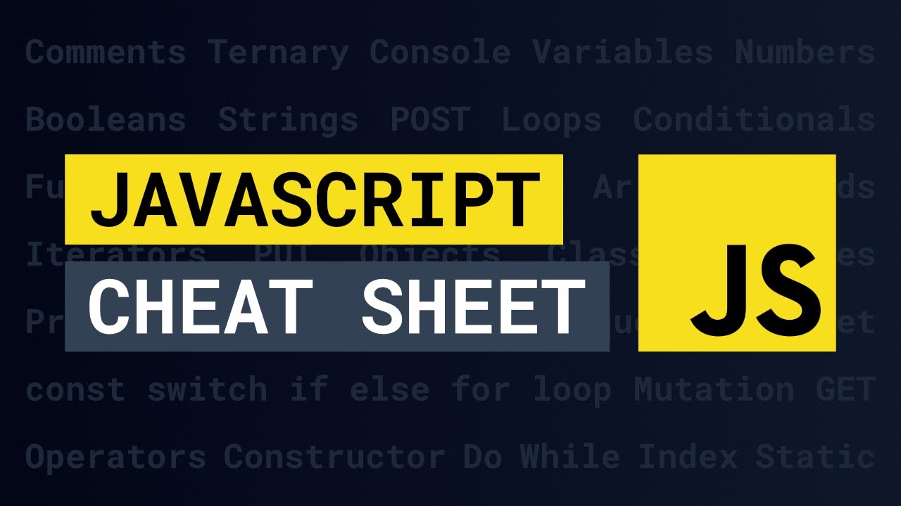 The Only JavaScript Cheat Sheet You Need (For Beginners & Pros)