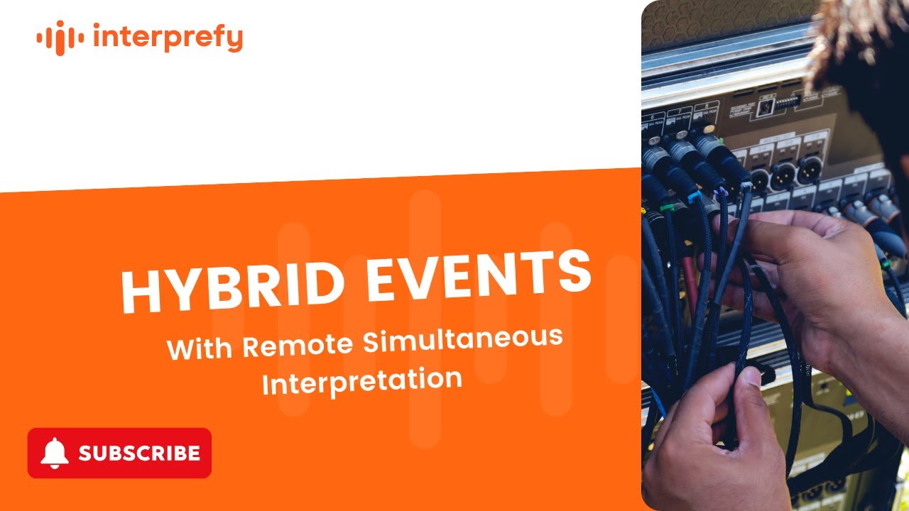 Remote Simultaneous Interpreting (RSI) for Hybrid Events
