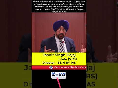 why aspirants quit their job and prepare for #upsc #cse ? |(VRS) #IAS JASBIR BAJAJ SIR | #ytshorts