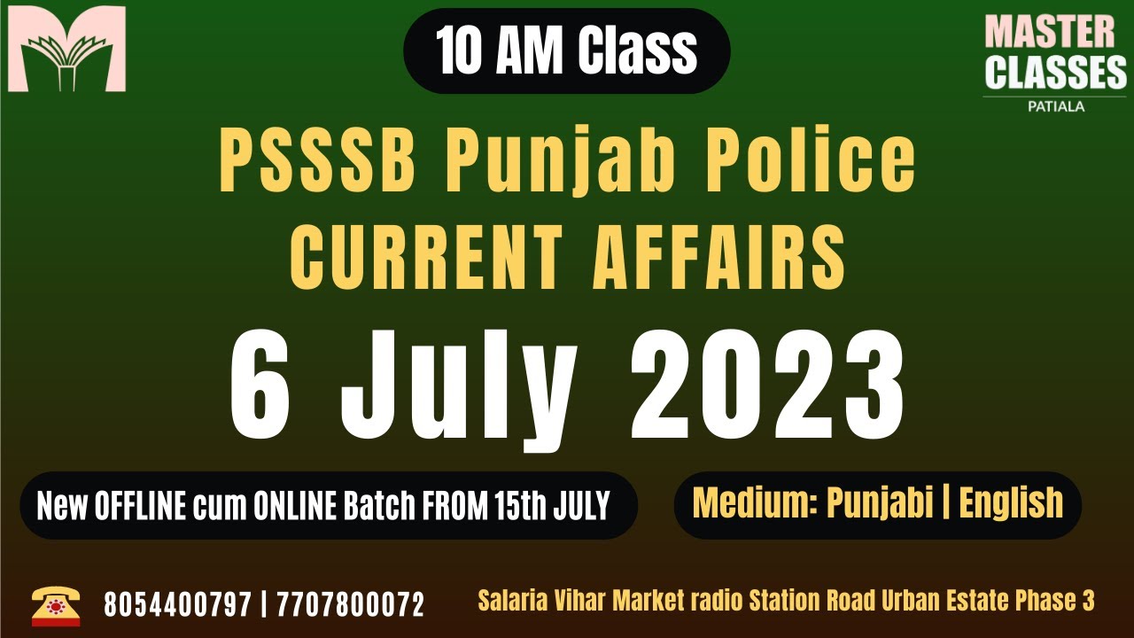 Current Affairs 6 July 2023 | PSSSB Punjab Police |  8054400797 7707800072