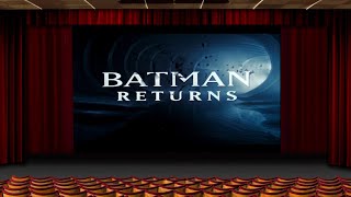 Cinema at home: Batman Returns (recreating Cannon cinema 1992 intro reel)