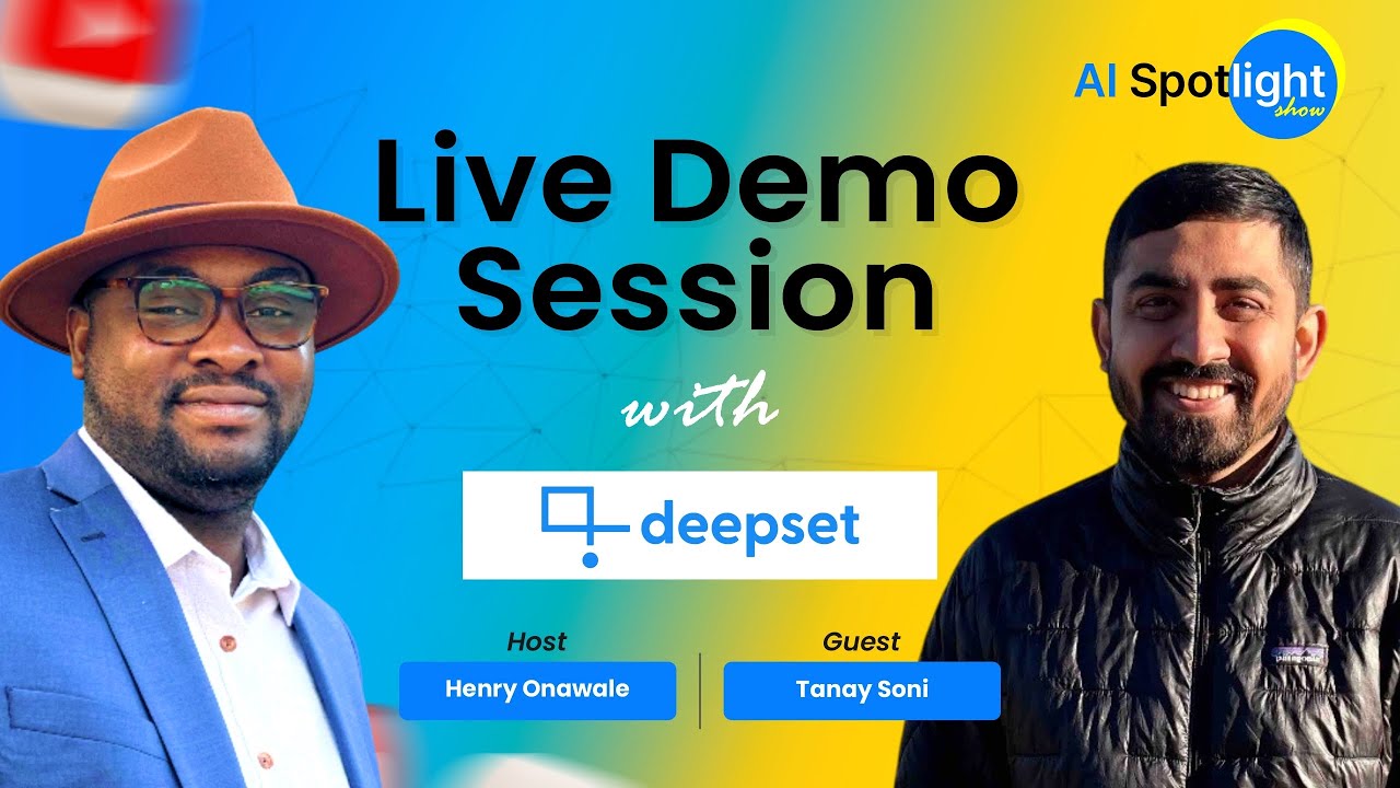 AI Spotlight: DeepSet Product Demo ft. Tanay Soni