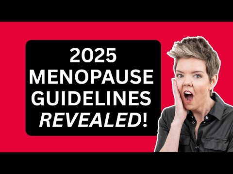 New 2025 Menopause Guidelines: What Every Woman Needs to Know