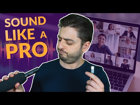 How to SOUND like a PRO on a ZOOM call - the Ultimate Guide