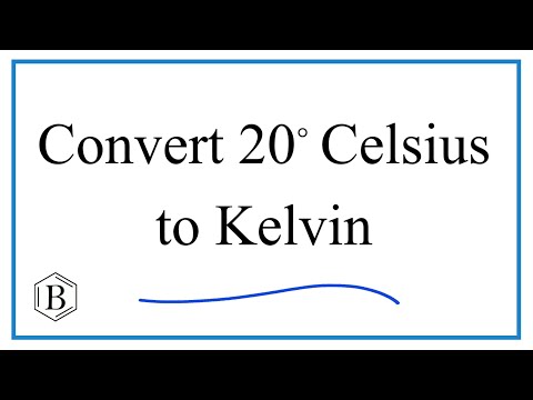 How to Convert 20° Celsius to Kelvin