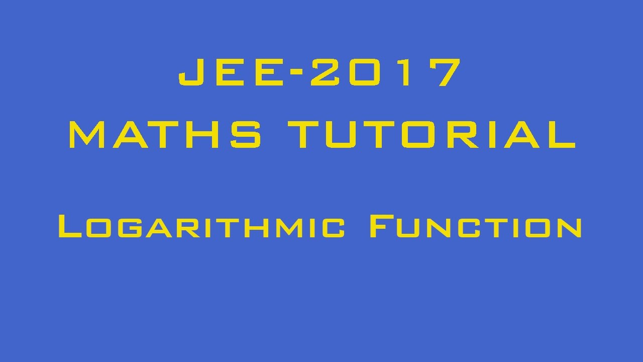 Logarithmic Function...Theory and Past year JEE solved Problems