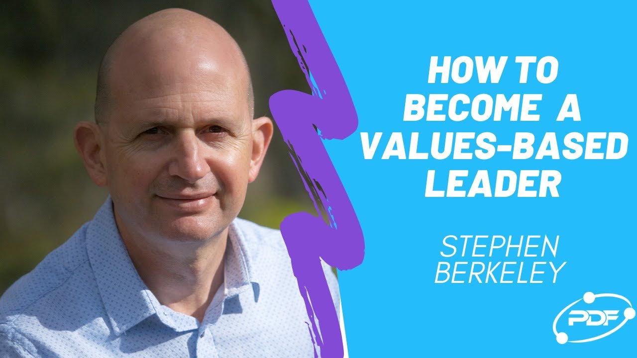 PDF Webinar: How to become a values-based leader with Stephen Berkeley