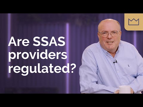 SSAS Pension: Are SSAS providers regulated?