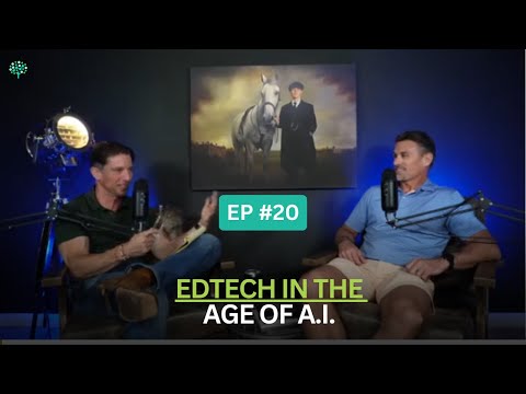 EdTech in the Age of AI | Ep. 20
