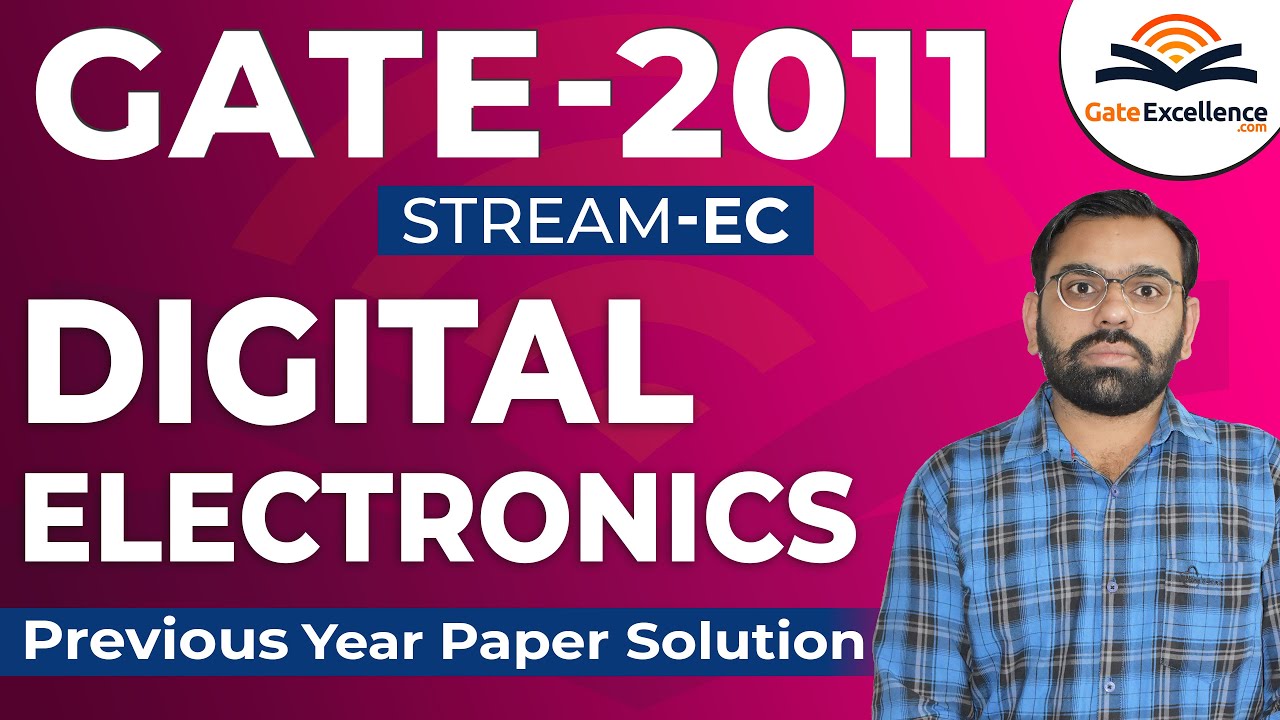 GATE Previous Years Paper Solution | GATE EC | GATE 2011 | Digital Electronics