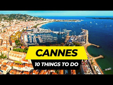 Top 10 Things to do in Cannes 2025 | France Travel Guide