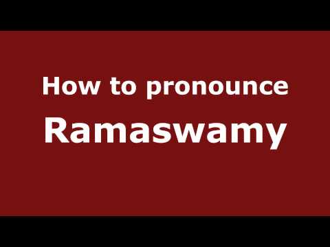 Pronounce Names - How to Pronounce Ramaswamy