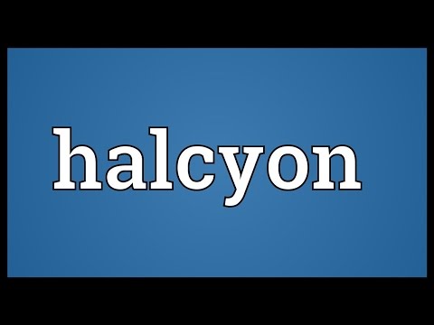 Halcyon Meaning