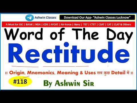 #118 Noun "Rectitude" | Synonyms | Antonyms | Mnemonic | Root | Examples | WoD-118 | Ashwin Sir