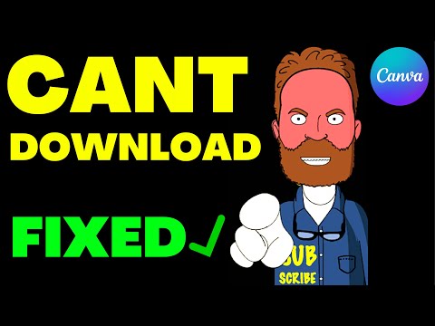 Canva WON'T Download — WHY and How to FIX it