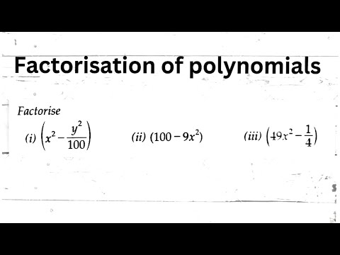 factorise (i) (x^2-y^2/100) (ii) (100-9x^2) (iii) (49x^2-1/4)