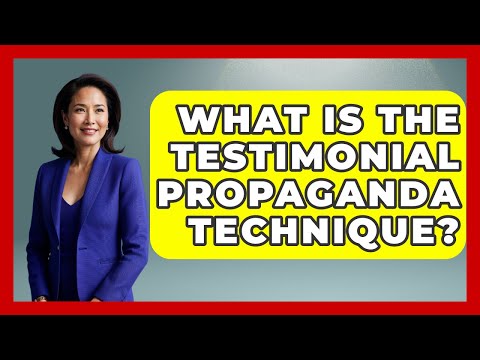 What Is The Testimonial Propaganda Technique? - International Policy Zone