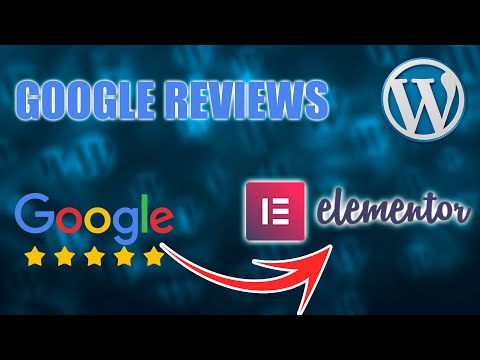 How to add Google Business Reviews to Elementor - Complete Guide 2024