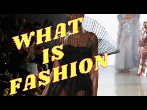 DEFINITION OF FASHION
