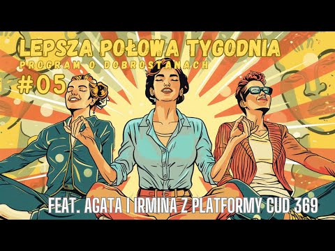 LEPSZA POŁOWA TYGODNIA #5 feat. AGATA i IRMINA Z PLATFORMY CUD369.COM / DOBROSTANY Z INTRENETU.....