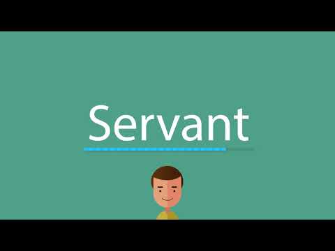 How to say Servant