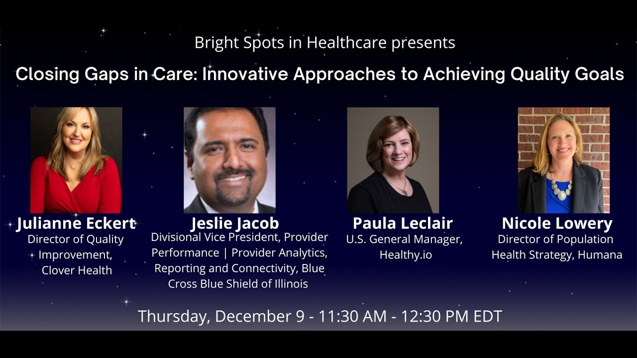 Closing Gaps in Care: Innovative Approaches to Achieving Quality Goals