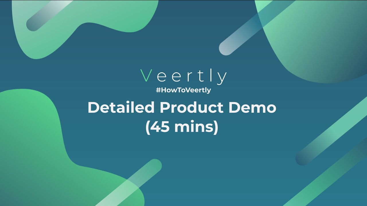 Veertly Detailed Product Demo (45 mins)