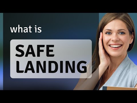 English Idioms Explained: "Safe Landing"
