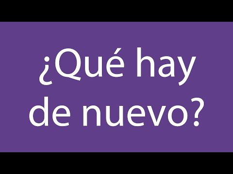 How to Pronounce ''¿Qué hay de nuevo?'' (What’s New?) Correctly in Spanish 🇲🇽