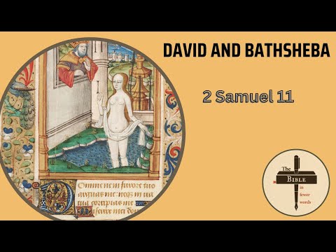 #122: 2 Samuel 11 | David and Bathsheba