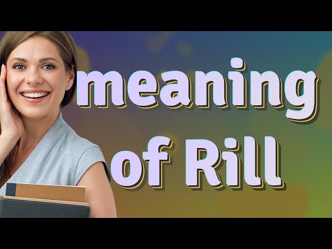 Rill | meaning of Rill