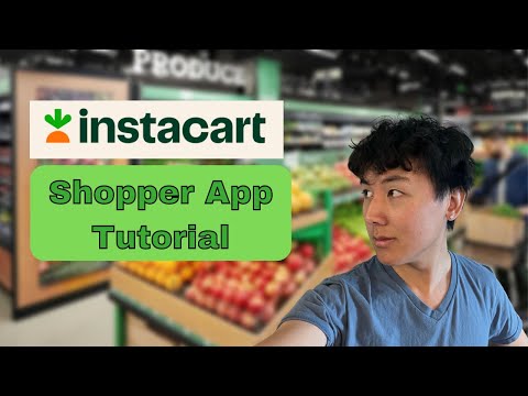 Instacart Shopper App Tutorial for a Beginner 2023