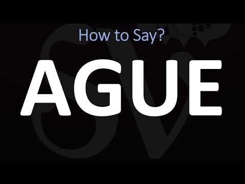 How to Pronounce Ague? (CORRECTLY)
