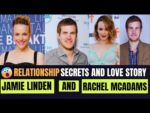 Jamie Linden and Rachel McAdams Still together ? Relationship Secret